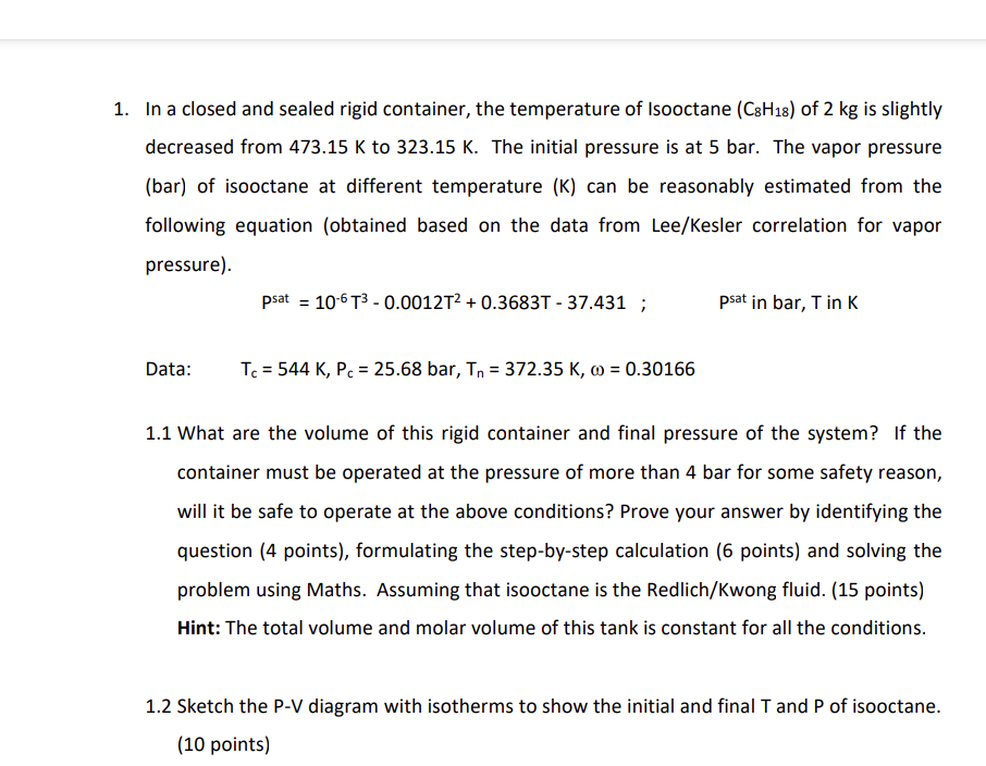 Solved 1. In a closed and sealed rigid container, the | Chegg.com