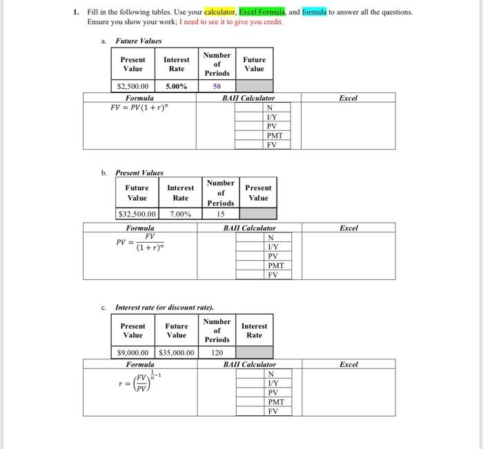 Solved 1. Fill in the following tables. Use your calculator, | Chegg.com