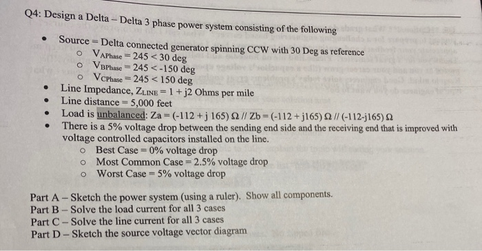 Solved Q4: Design a Delta – Delta 3 phase power system | Chegg.com