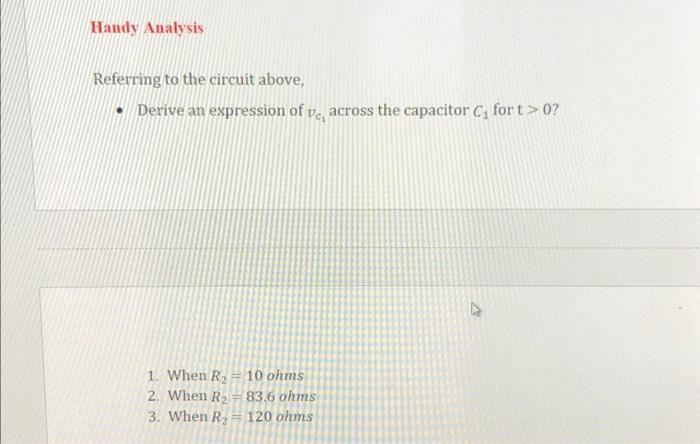 Solved Handy Analysis Referring to the circuit above, - | Chegg.com