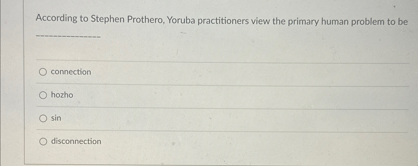 Solved According to Stephen Prothero, Yoruba practitioners | Chegg.com