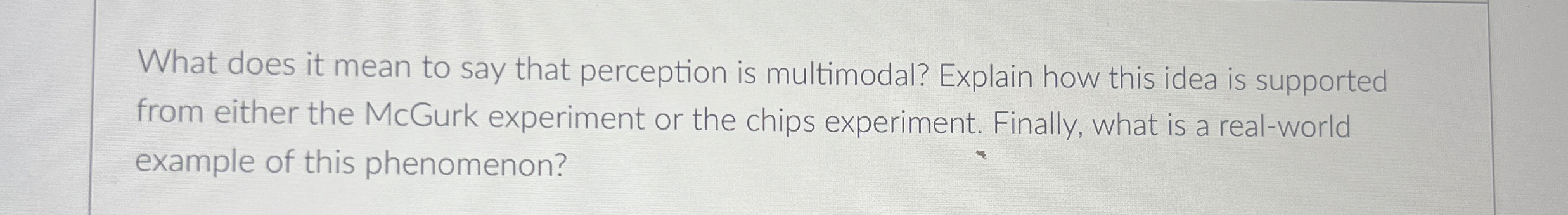 Solved What does it mean to say that perception is | Chegg.com