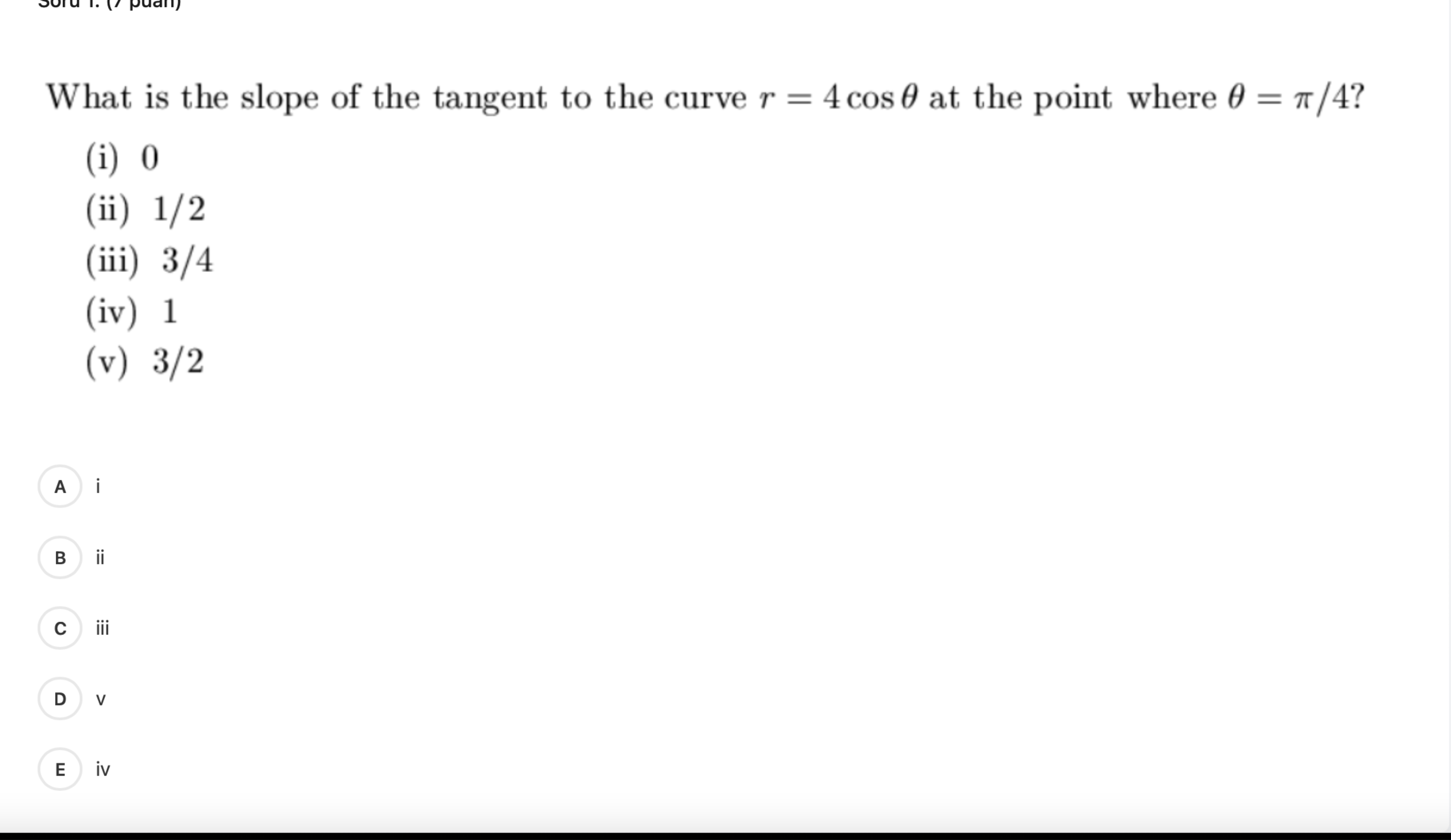 Solved What is the slope of the tangent to the curve r=4cosθ | Chegg.com
