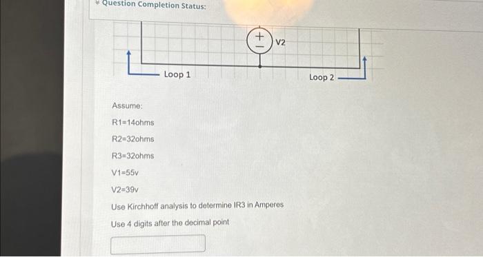 Solved Question Completion Status: Assume: R1=140hms | Chegg.com