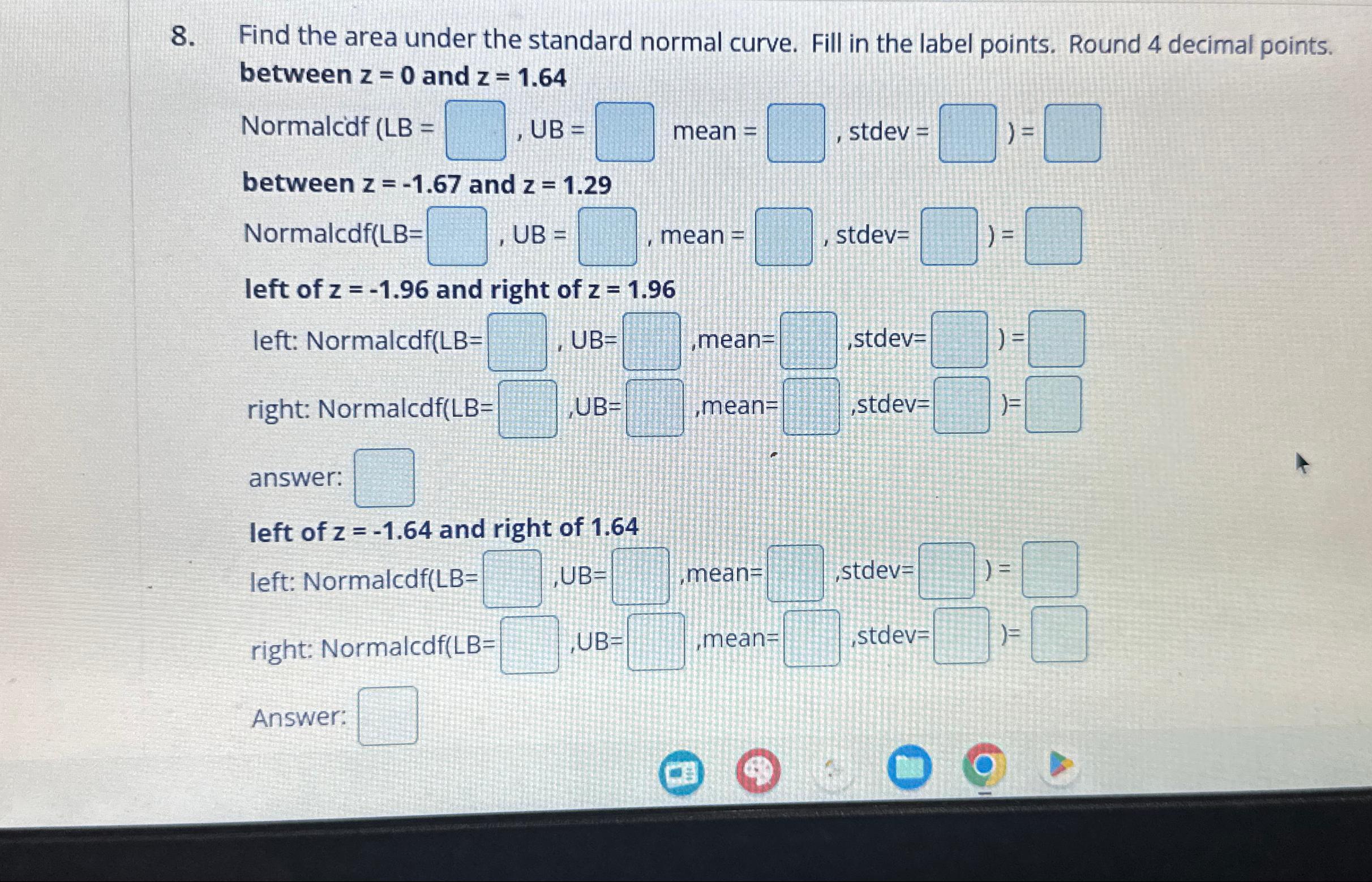 Solved Find the area under the standard normal curve. Fill | Chegg.com