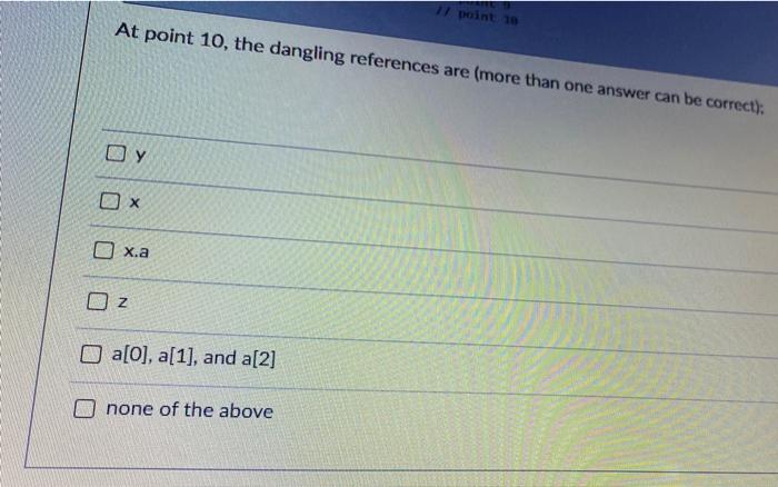 Solved Question 35 1 pts Consider the C code below and the | Chegg.com