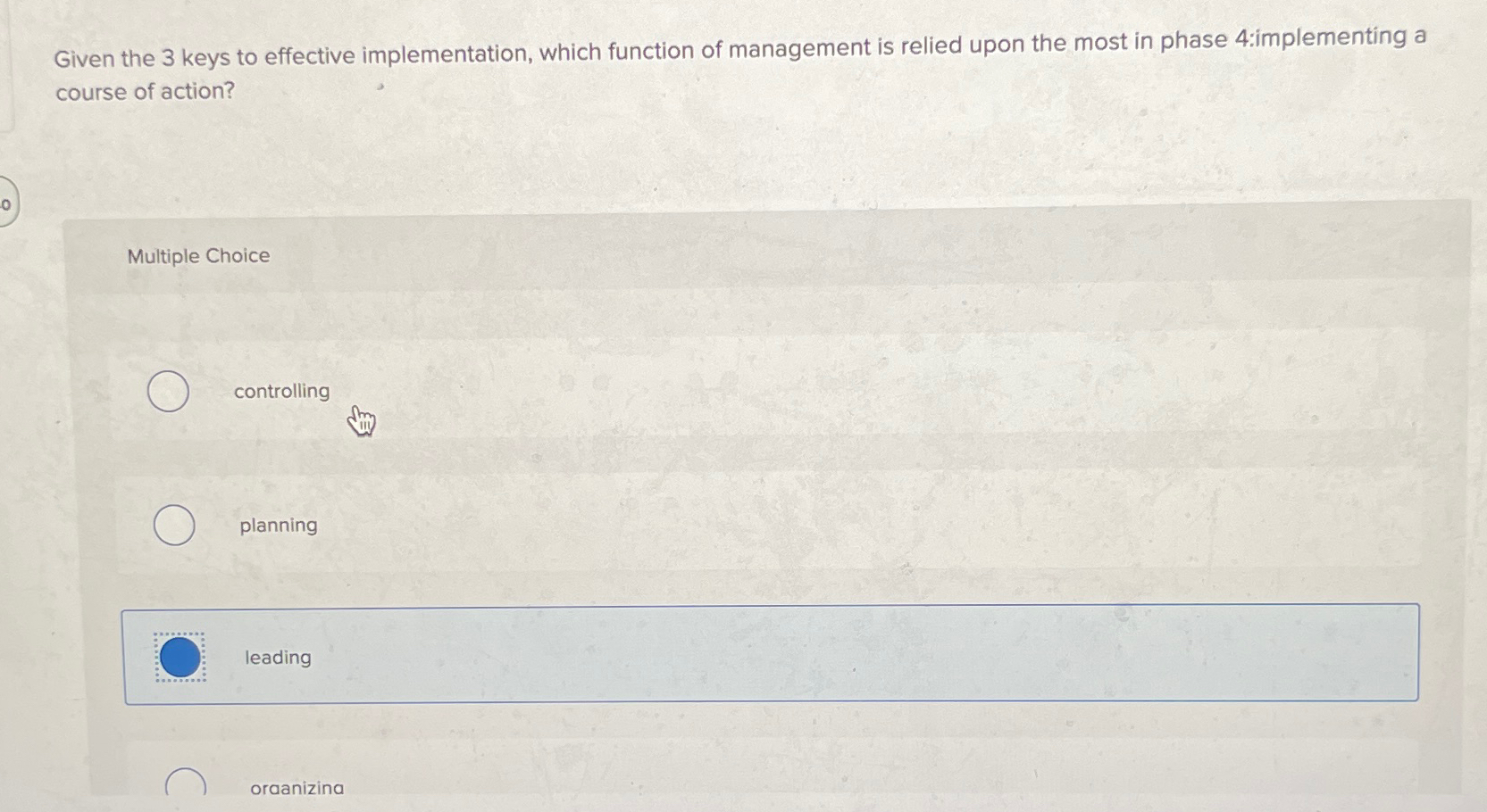 Solved Given the 3 ﻿keys to effective implementation, which | Chegg.com