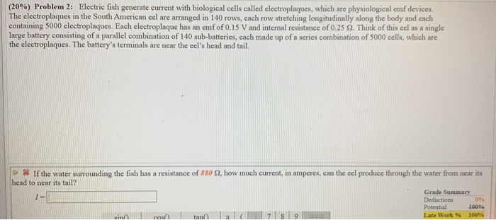 Solved (20%) Problem 2: Electric fish generate current with | Chegg.com