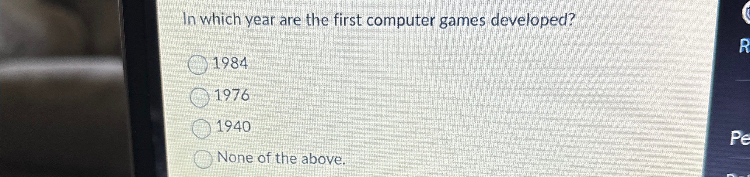 Solved In which year are the first computer games | Chegg.com