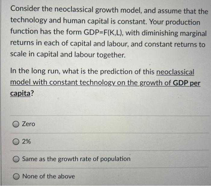 Solved Consider the neoclassical growth model, and assume | Chegg.com