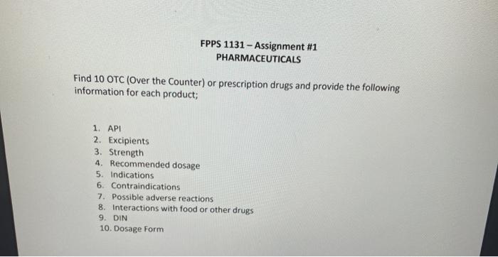 Solved FPPS 1131 - Assignment #1 PHARMACEUTICALS Find 10 OTC | Chegg.com