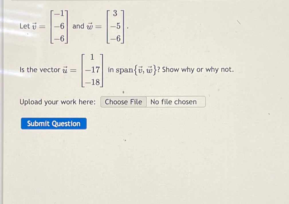 Let vec(v)=[-1-6-6] ﻿and vec(w)=[3-5-6] ﻿Is the | Chegg.com