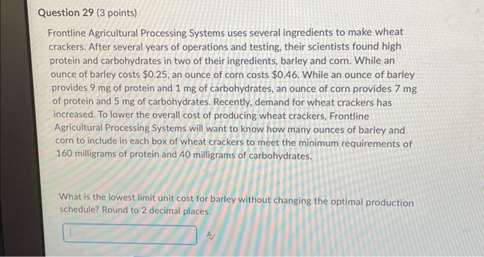 Solved Frontline Agricultural Processing Systems uses | Chegg.com