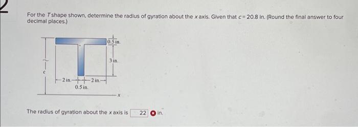 Solved For the T shape shown, determine the radius of | Chegg.com
