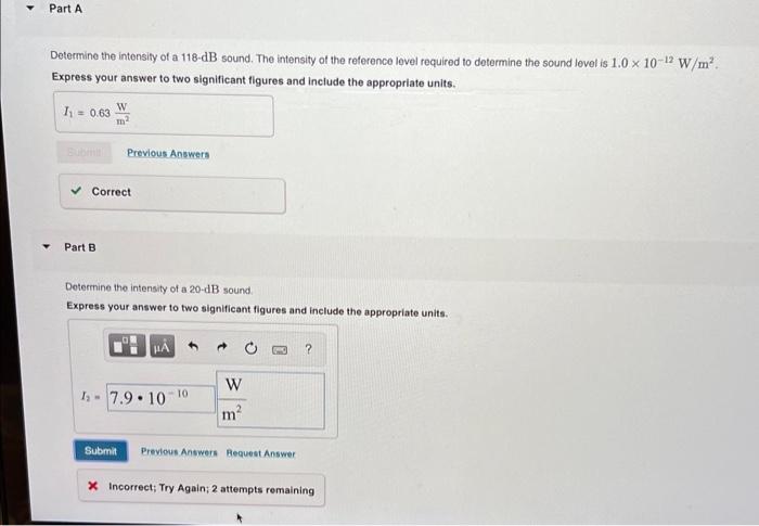 Solved Determine the intensity of a 118-dB sound. The | Chegg.com