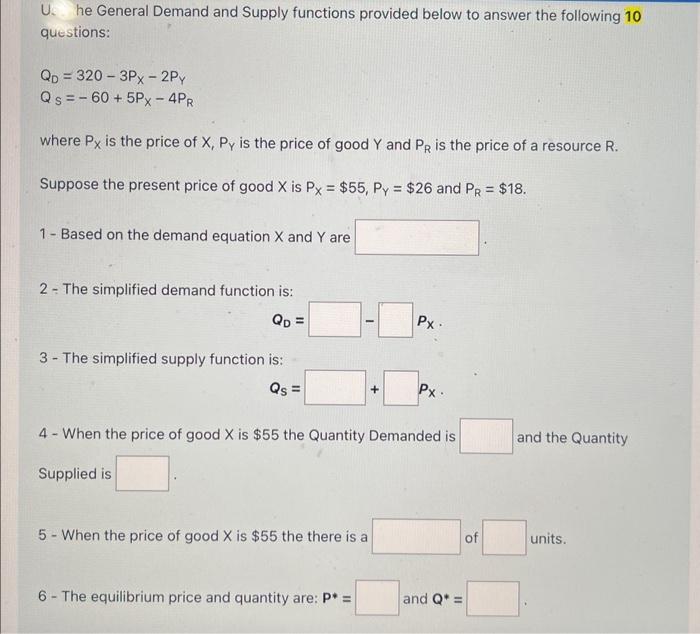 Solved U. he General Demand and Supply functions provided | Chegg.com