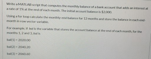 Solved Write a MATLAB script that computes the monthly | Chegg.com