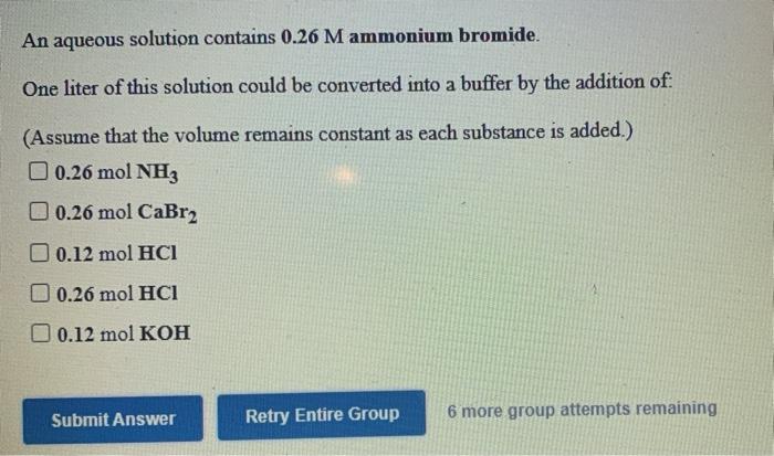 Solved An aqueous solution contains 0.26 M ammonium bromide. | Chegg.com