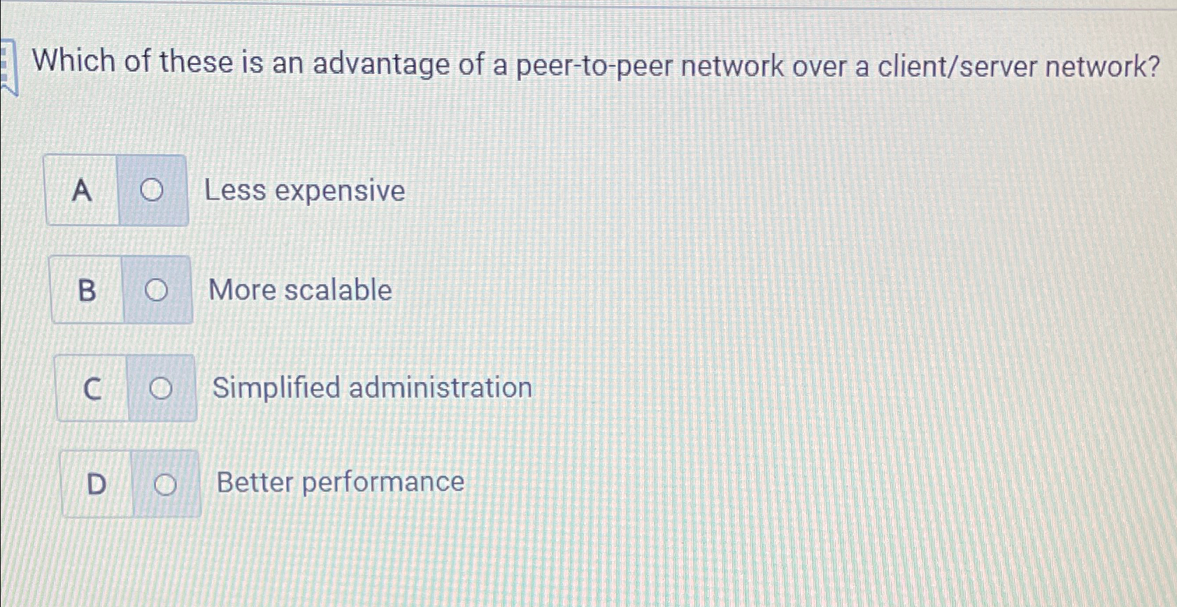 Solved Which of these is an advantage of a peer-to-peer | Chegg.com