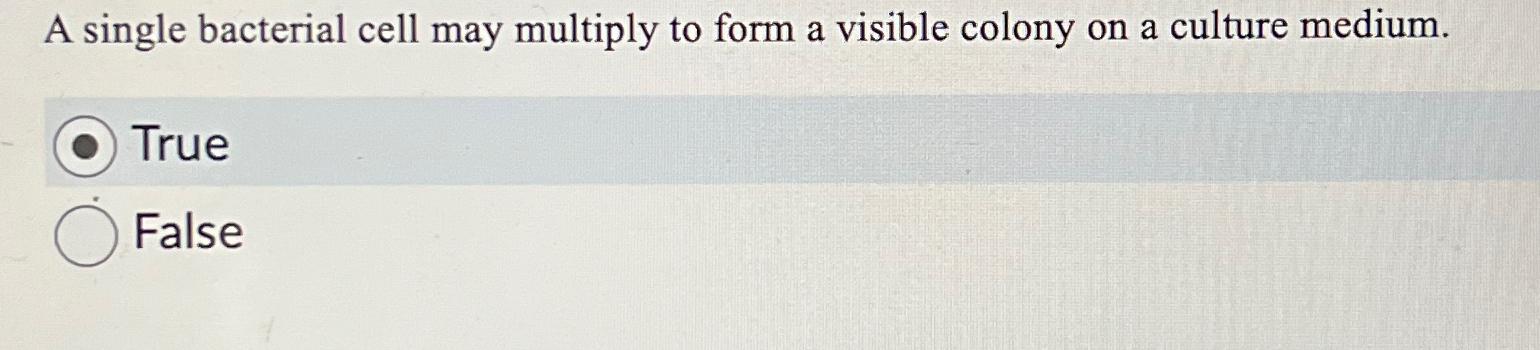 Solved A single bacterial cell may multiply to form a | Chegg.com