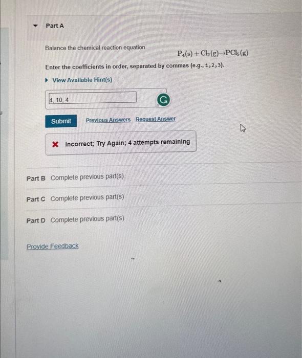 Solved Balance the chemical reaction equation P4( s)+Cl2( | Chegg.com