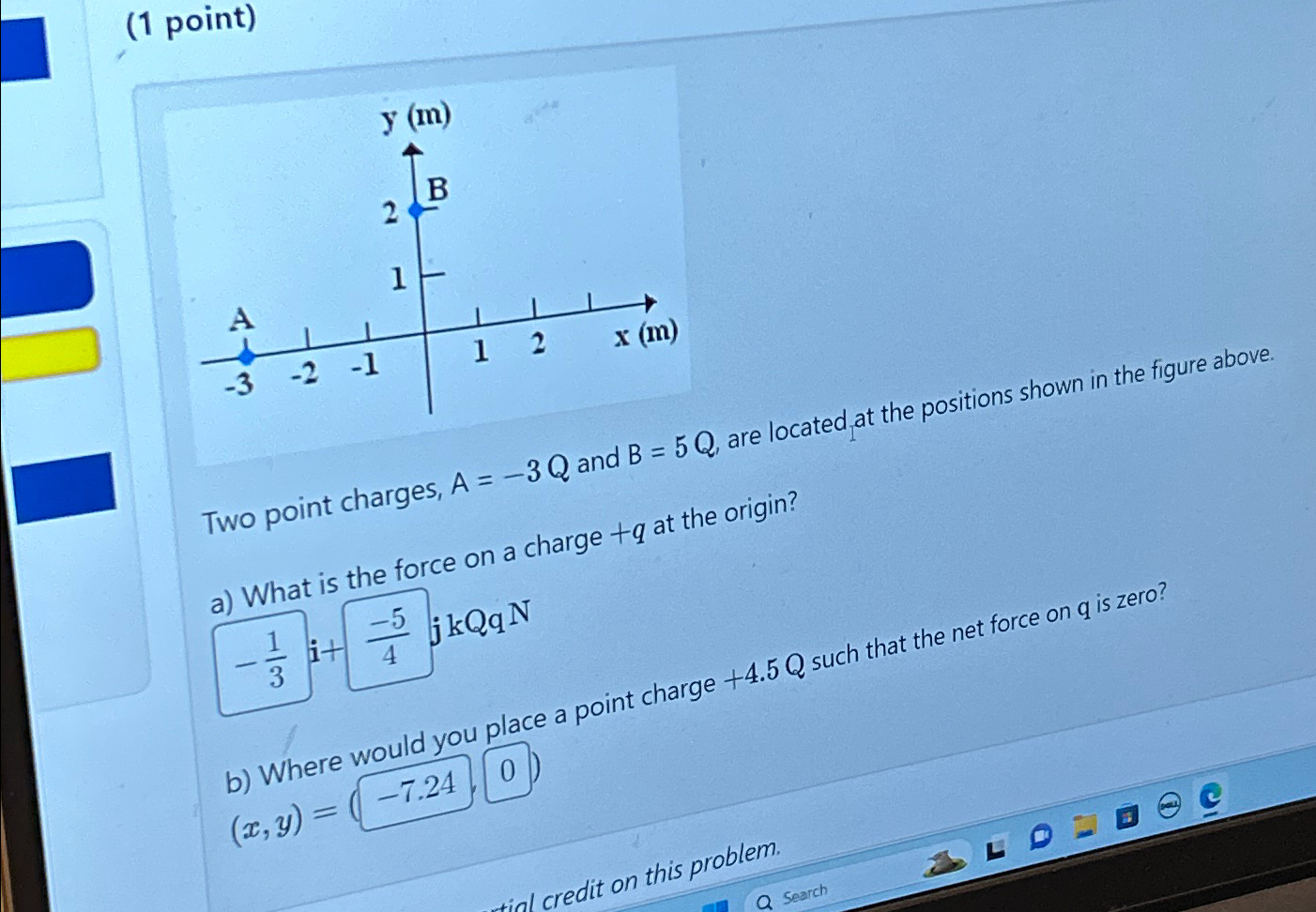 Solved (1 point)\\nTwo point charges, A=-3Q and B=5Q, are | Chegg.com