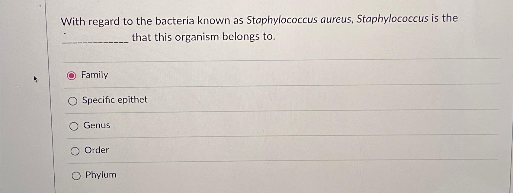 Solved With regard to the bacteria known as Staphylococcus | Chegg.com