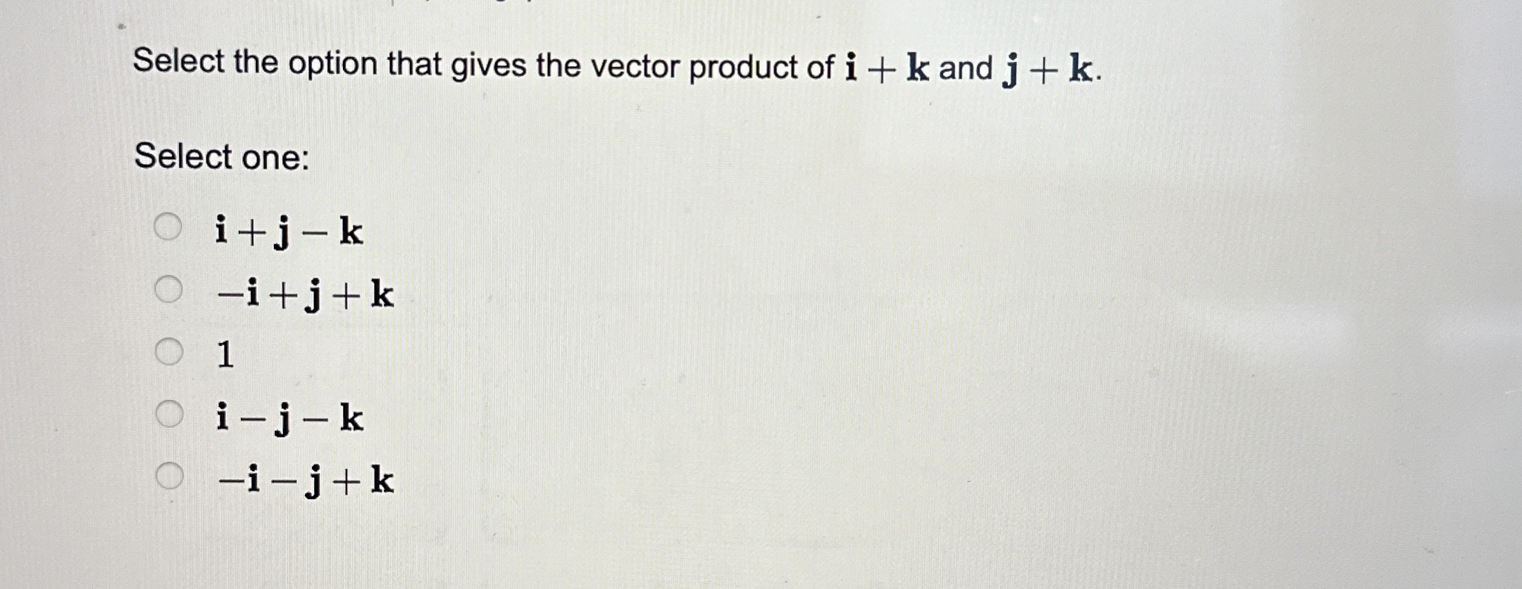 Solved Select the option that gives the vector product of | Chegg.com