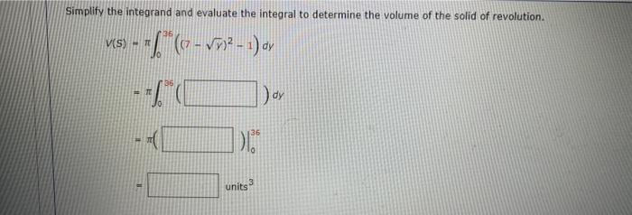 Solved Simplify the integrand and evaluate the integral to | Chegg.com