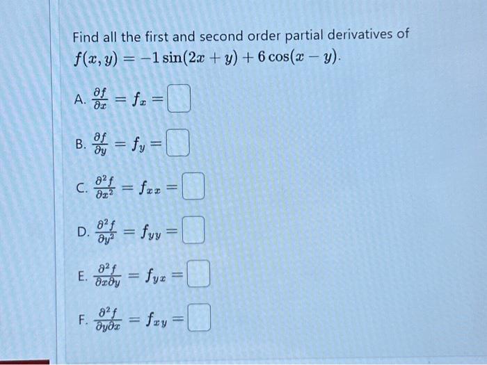 Solved Find all the first and second order partial | Chegg.com