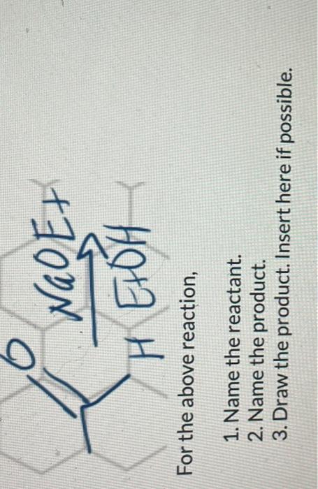 Solved For the above reaction:Name the reactant.Name the | Chegg.com