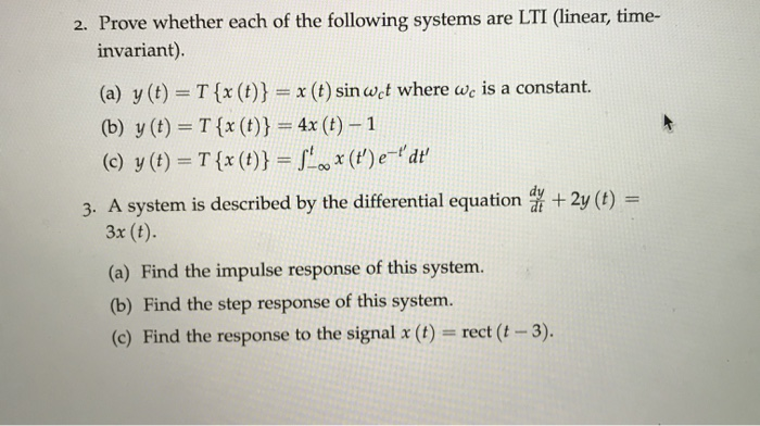 Solved 2 Prove Whether Each Of The Following Systems Are