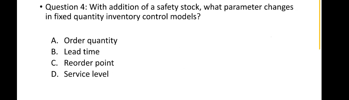 Solved Question 4: With addition of a safety stock, what | Chegg.com