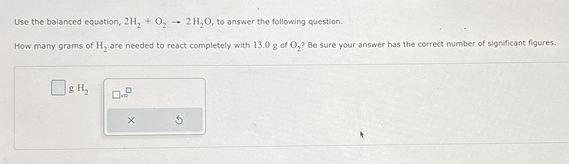 Solved Use the balanced equation, 2H2+O2→2H2O, ﻿to answer | Chegg.com