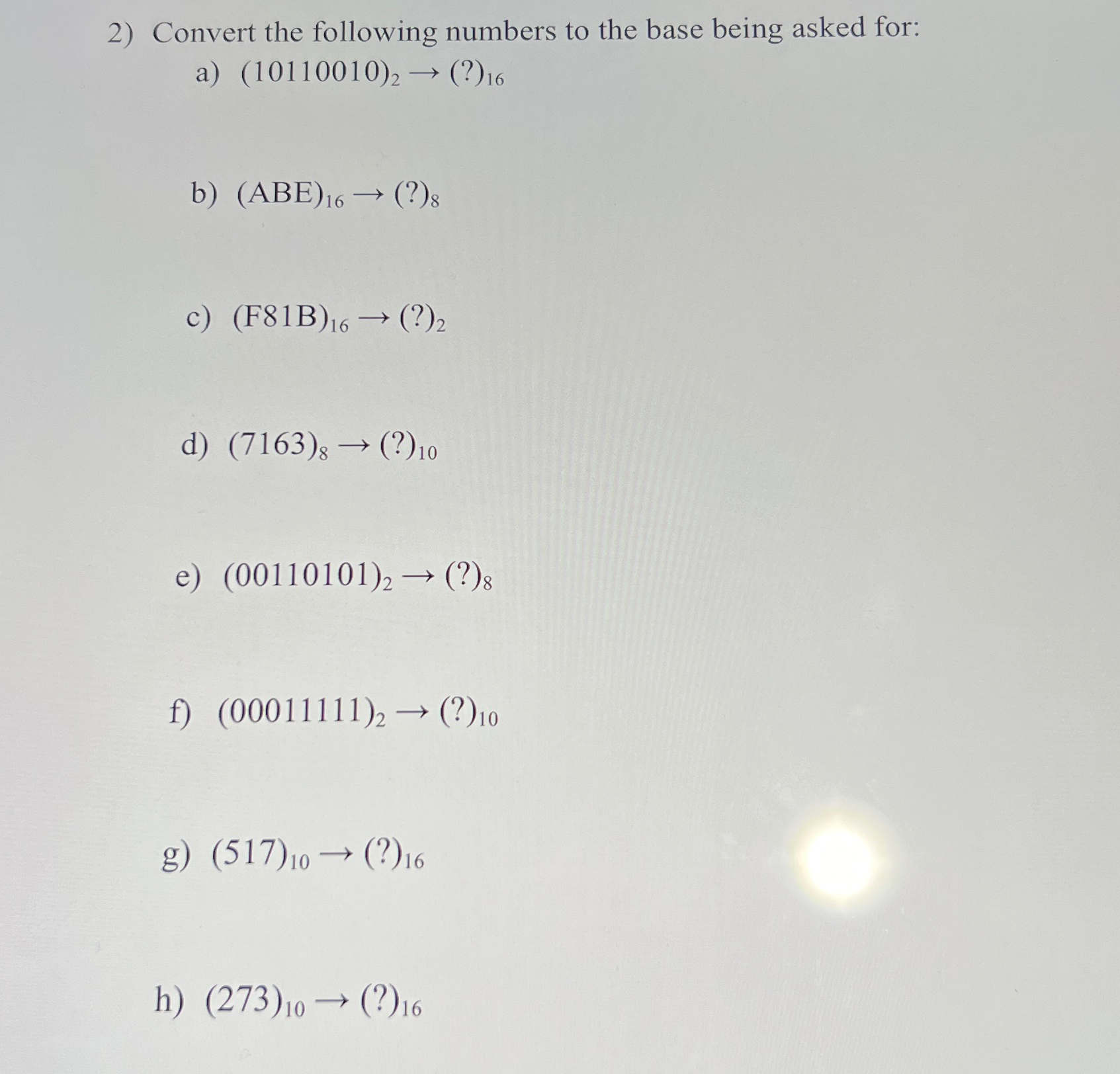 Solved Convert the following numbers to the base being asked | Chegg.com