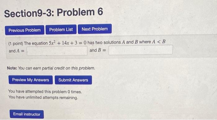 Solved (1 point) The equation 5x2+14x+3=0 has two solutions | Chegg.com