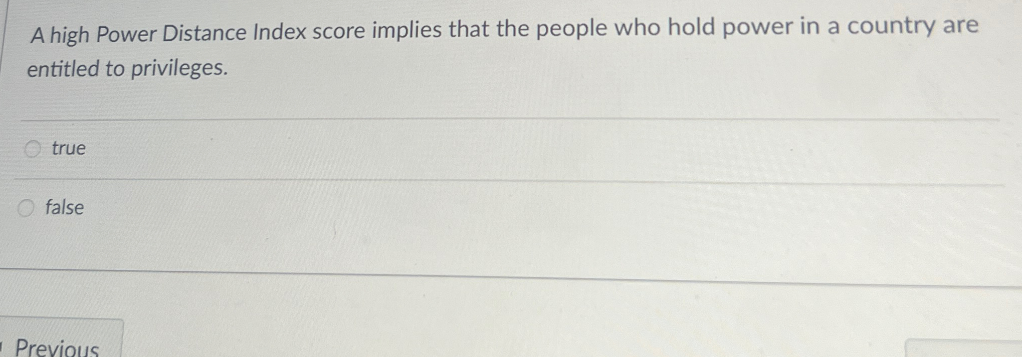 Solved A high Power Distance Index score implies that the | Chegg.com
