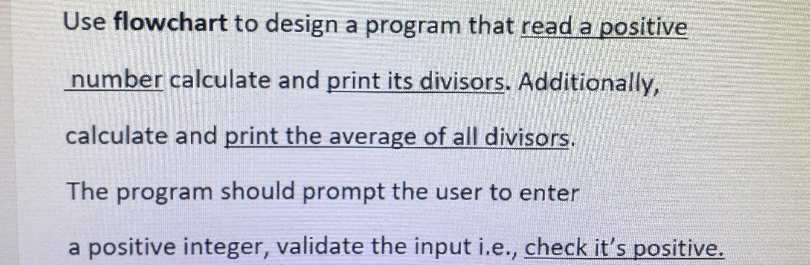 Solved How to solve...Use flowchart to design a program that | Chegg.com