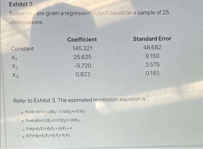 Solved Exhibit 3 Below you are given a regression output | Chegg.com