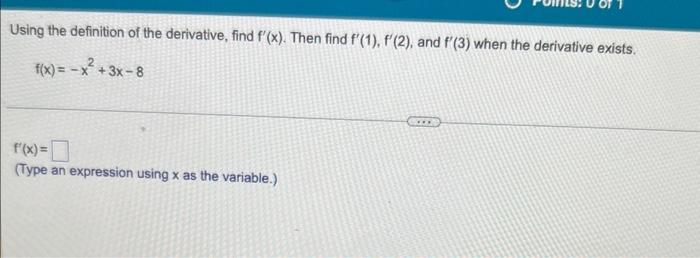 Solved Using the definition of the derivative, find f′(x). | Chegg.com