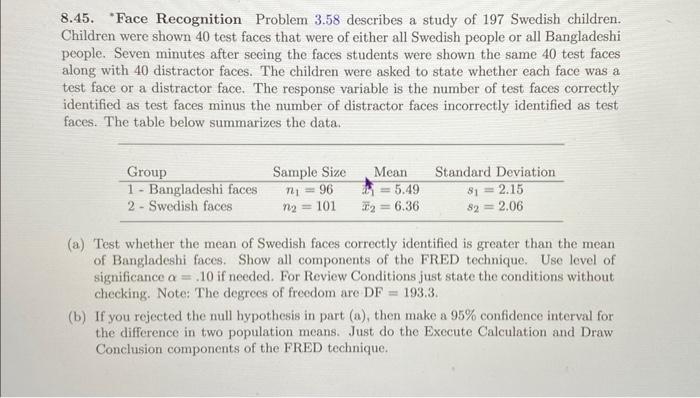 Solved 8.45. Face Recognition Problem 3.58 describes a study | Chegg.com