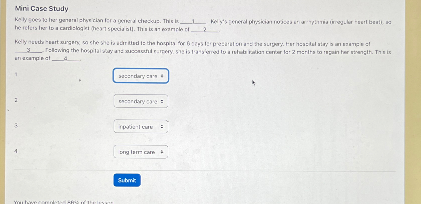 Solved Mini Case StudyKelly goes to her general physician | Chegg.com
