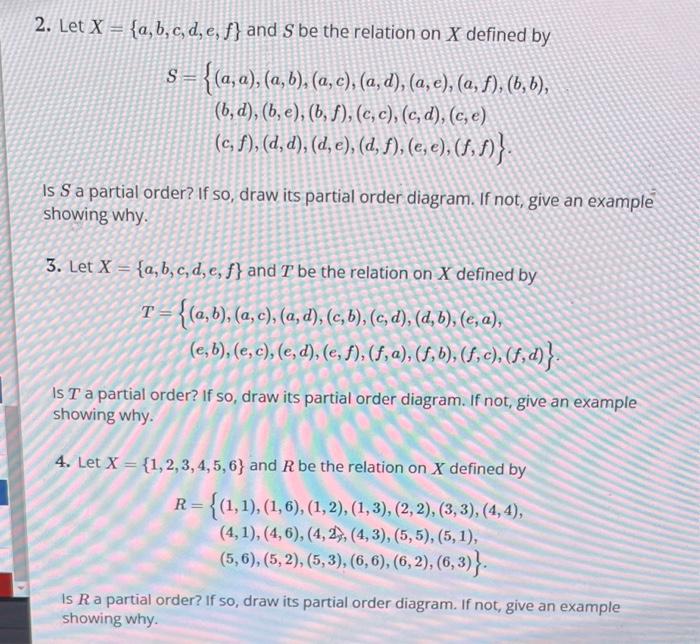Solved 2. Let X={a,b,c,d,e,f} and S be the relation on X | Chegg.com