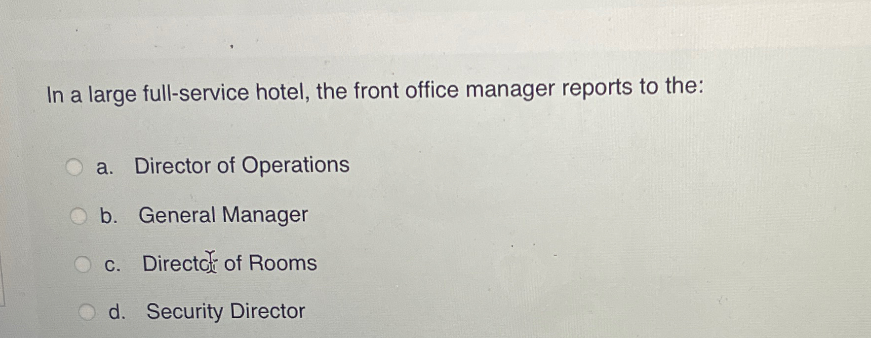 Solved In a large full-service hotel, the front office | Chegg.com