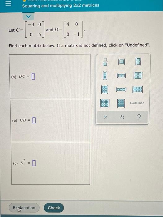 Solved = Squaring and multiplying 2x2 matrices 3 0 4 0 Let C | Chegg.com