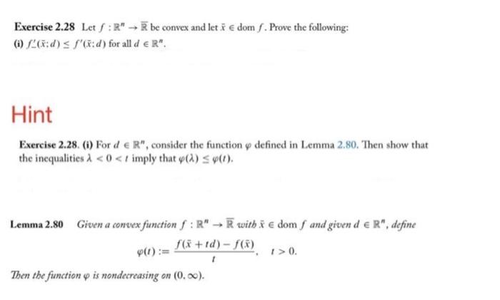 Solved Exercise 2.28 Let f:Rn→R be convex and let xˉ∈domf. | Chegg.com