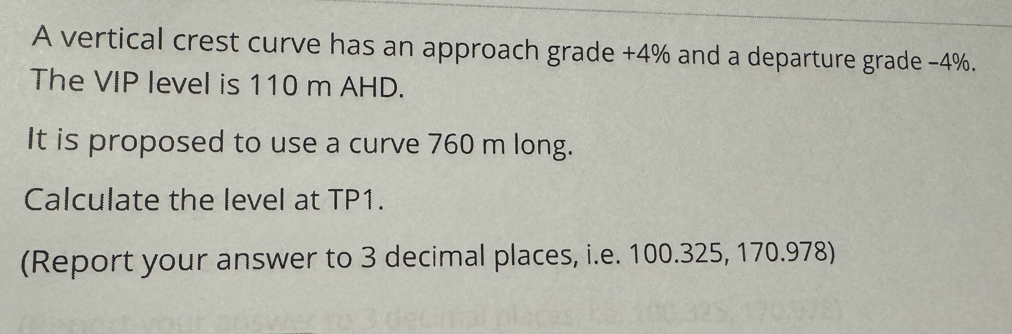 Solved A vertical crest curve has an approach grade +4% ﻿and | Chegg.com