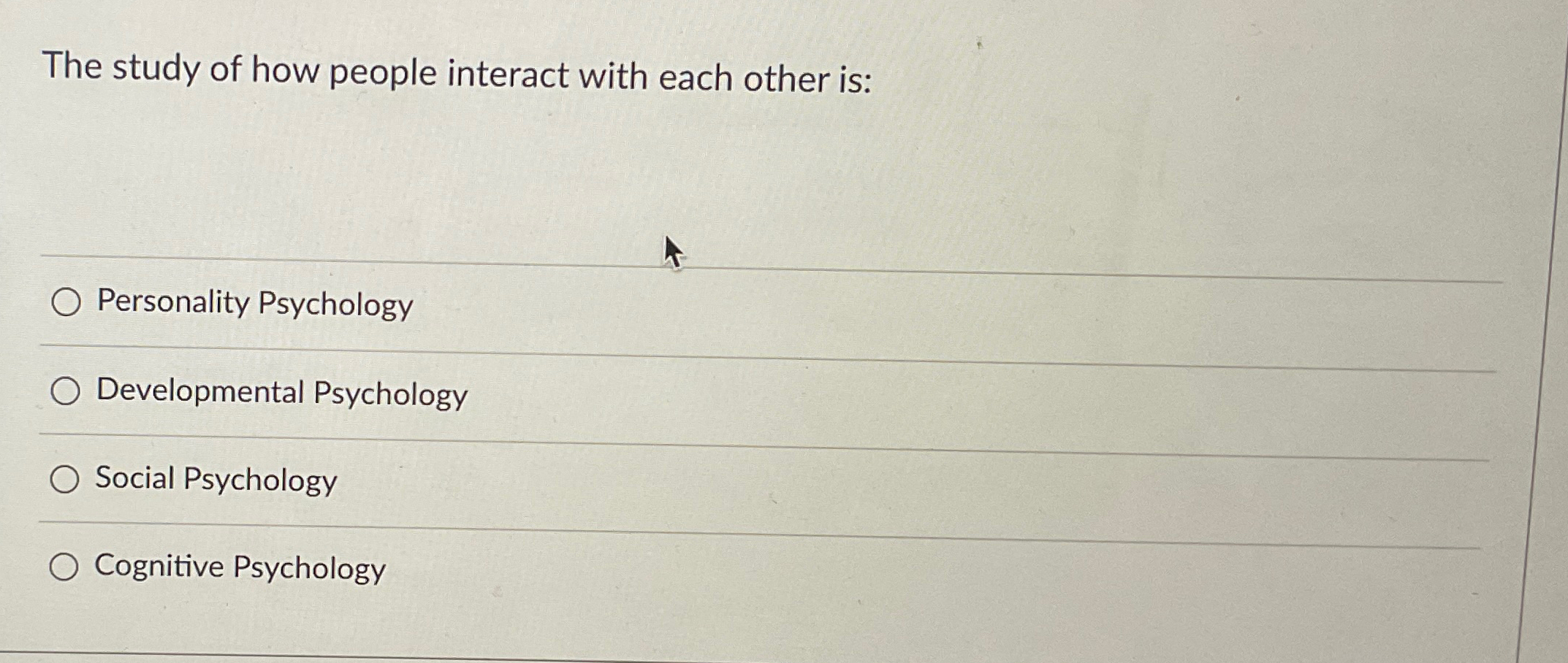 Solved The study of how people interact with each other | Chegg.com