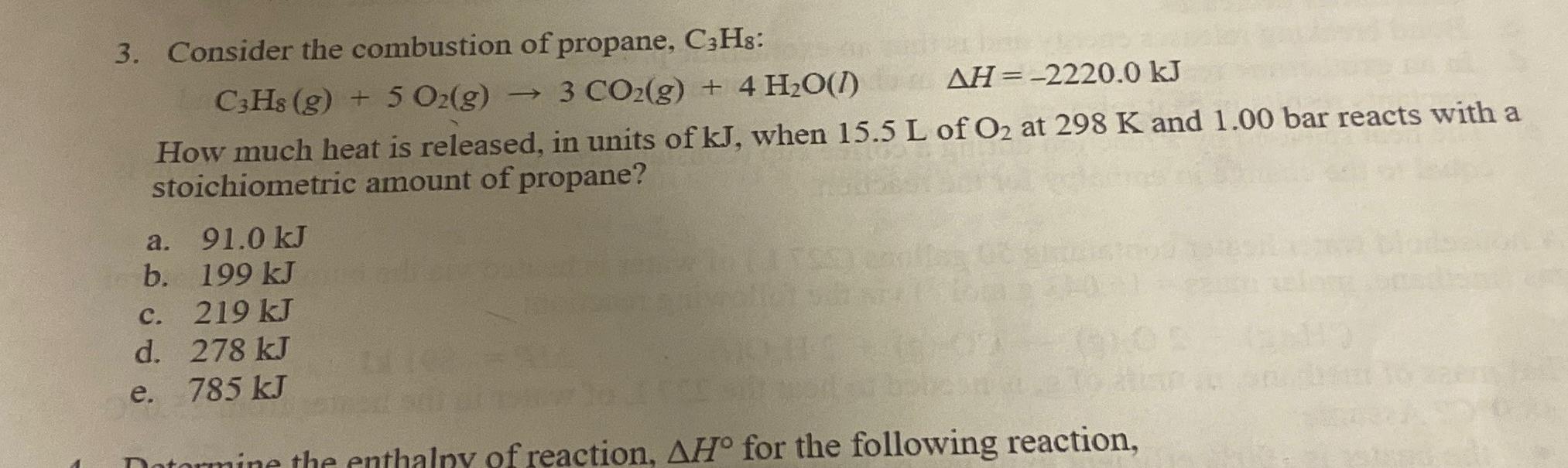 Solved Consider the combustion of propane, C3H8 | Chegg.com