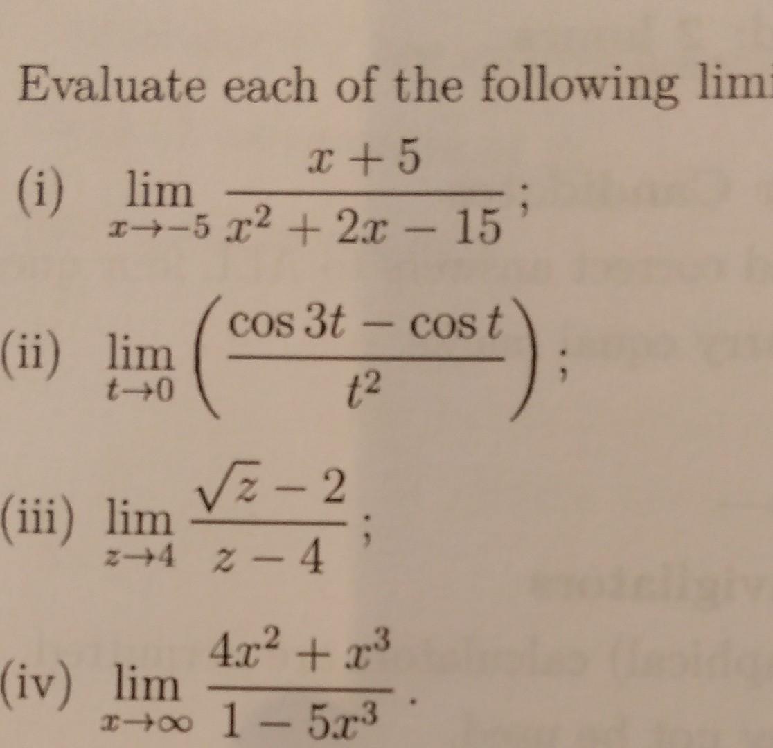 Solved Evaluate each of the following lim x + 5 (i) lim *+-5 | Chegg.com